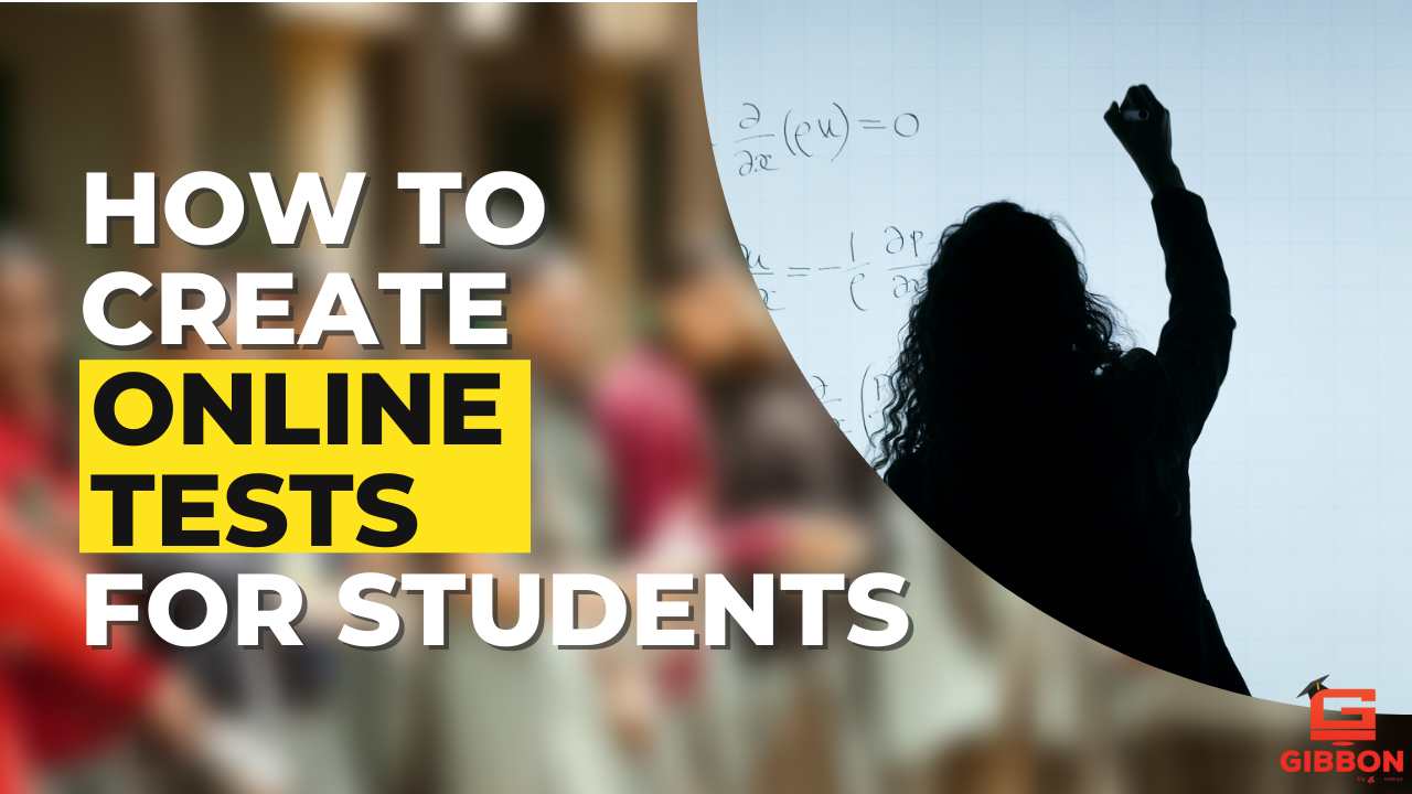 How To Create Online Tests for Students? – Blogs on Starting your ...