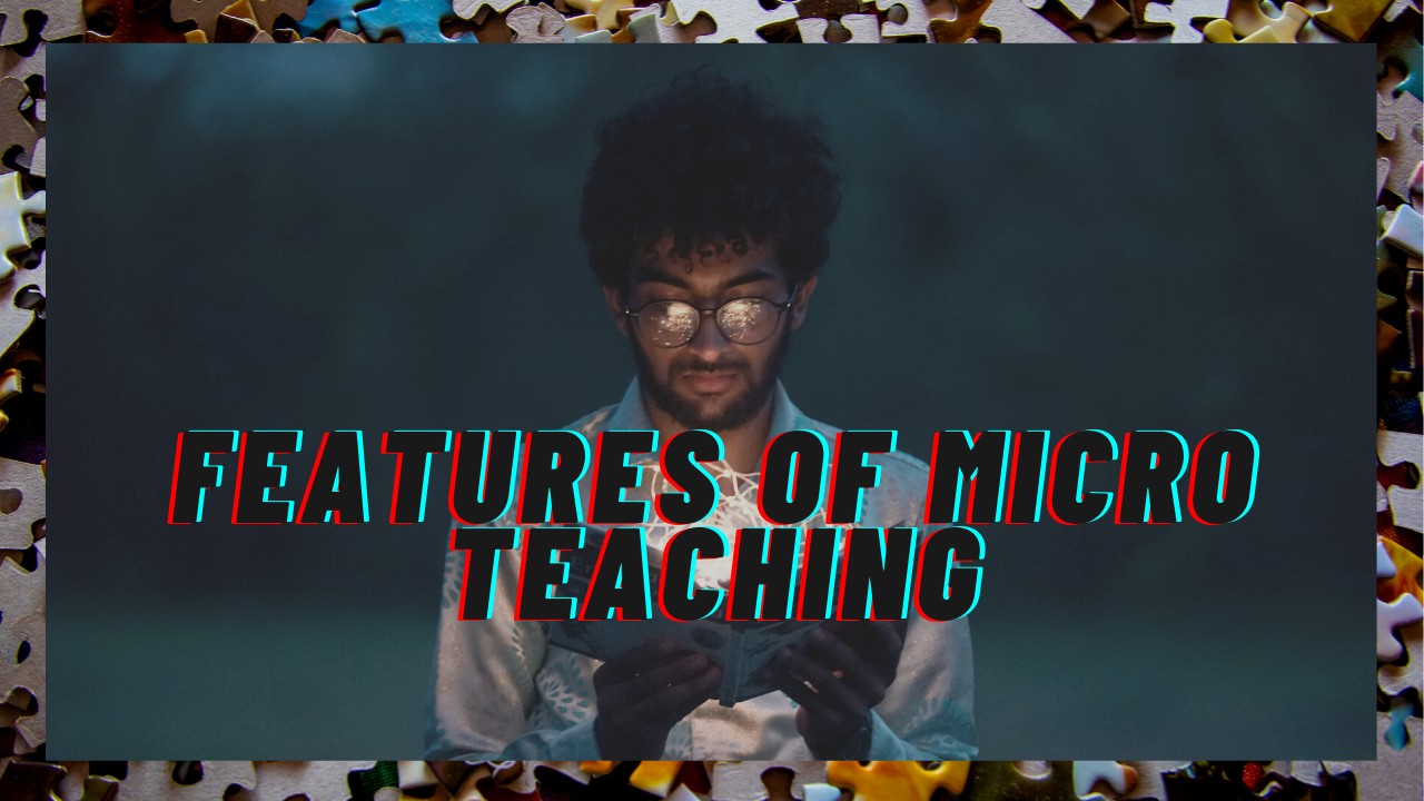 5 Fundamentals of Micro-Teaching – Blogs on Starting your Business with ...