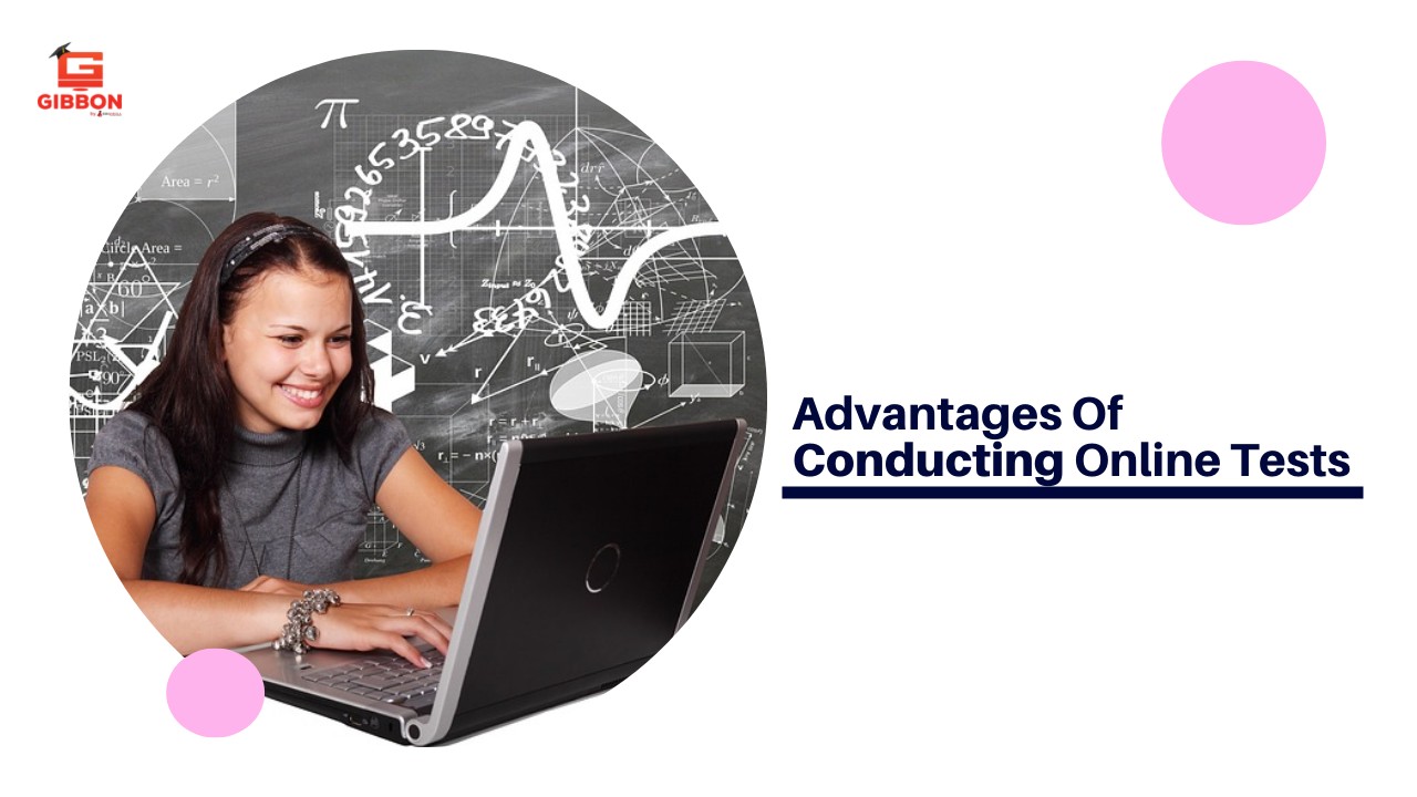 5 Advantages of Conducting Online Tests – Blogs on Starting your ...